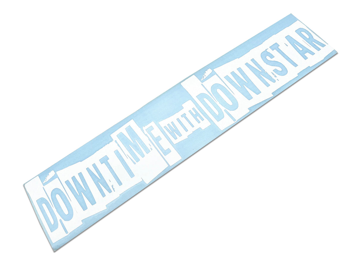 Downtime With Downstar Windshield Banner – Downstar Inc.